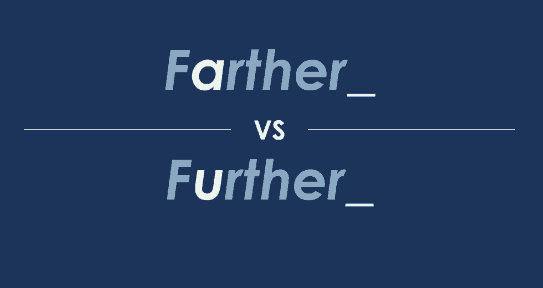 Farther và Further - Đâu Là Sự Khác Biệt? | eJOY Blog
